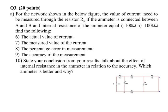 Solved Q3. (20 points) a) For the network shown in the below | Chegg.com