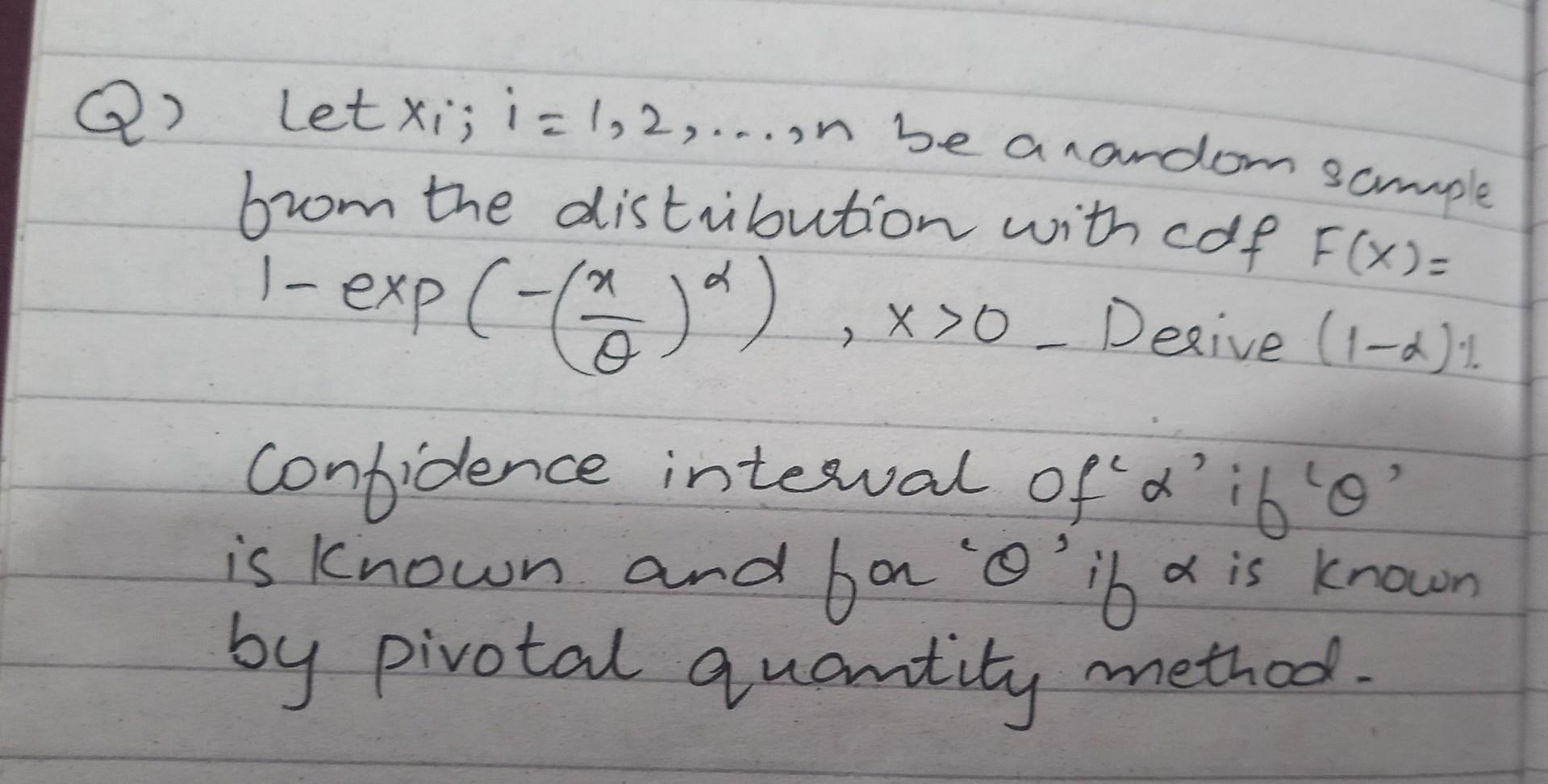 Solved Q) Let xi;i=1,2,…,n be anandom sample from the | Chegg.com