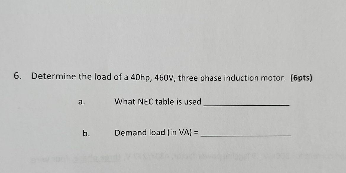 Solved Determine the load of a 40hp,460V, ﻿three phase | Chegg.com