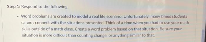Solved Step 1: Respond to the following: . Word problems are | Chegg.com
