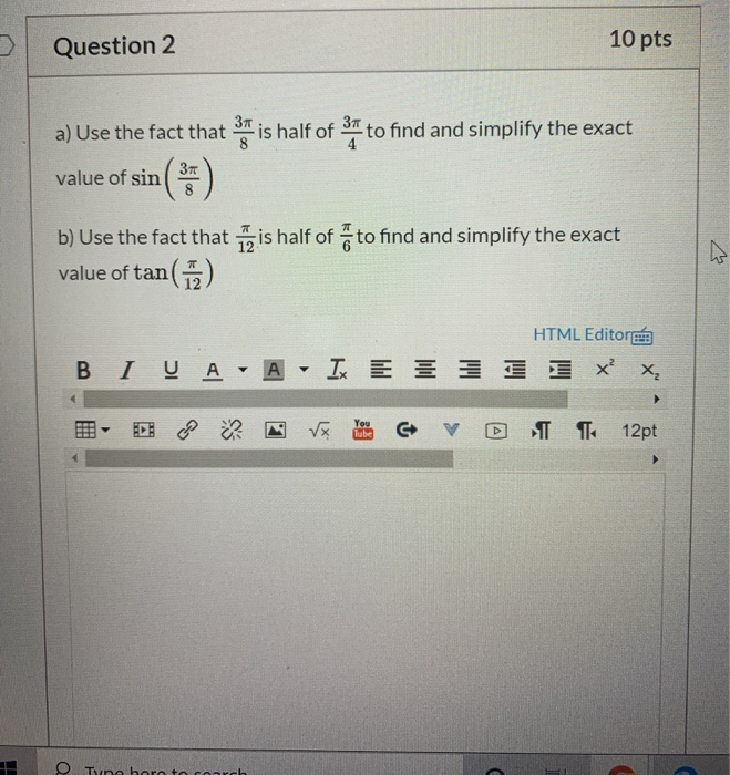 Solved Question 2 10 pts a) Use the fact that is half of 34 | Chegg.com Solved Question 2 10 pts a) Use the fact that is half of 34 | Chegg.com