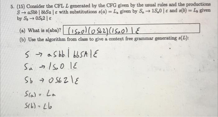 Solved 5. (15) Consider the CFL L generated by the CFG given | Chegg.com