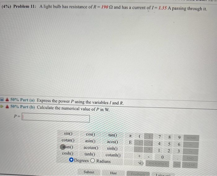 Solved (4\%) Problem 11: A light bulb has resistance of | Chegg.com