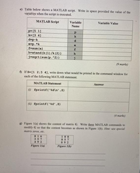 Solved E Table Below Shows A Matlab Script Write In Space 9845