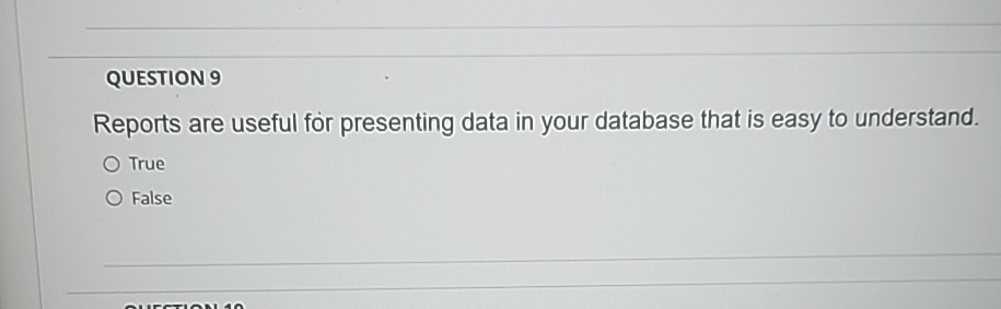 Solved QUESTION 9Reports are useful for presenting data in | Chegg.com