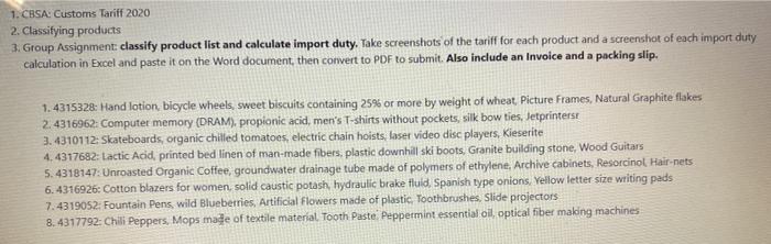 Solved 1. CBSA Customs Tariff 2020 2. Classifying products | Chegg.com