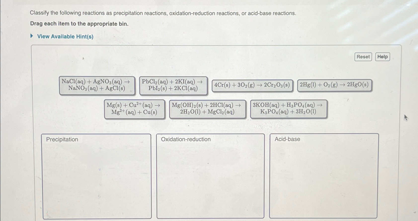 Solved Classify the following reactions as precipitation | Chegg.com