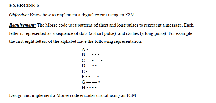 Solved EXERCISE 5Obiective: Know how to implement a digital | Chegg.com