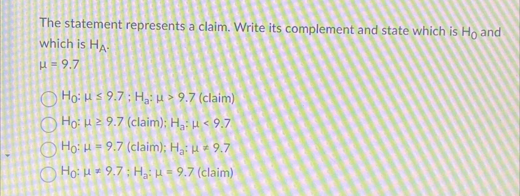 Solved The statement represents a claim. Write its | Chegg.com