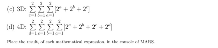 Solved 2 2 2 (c) 3D: [2° +2° + 2] c=1 b=1 a=1 2 2 2 2 (d) | Chegg.com