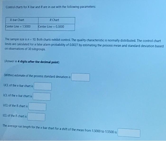 Solved Control charts for X-bar and Rate in use with the | Chegg.com