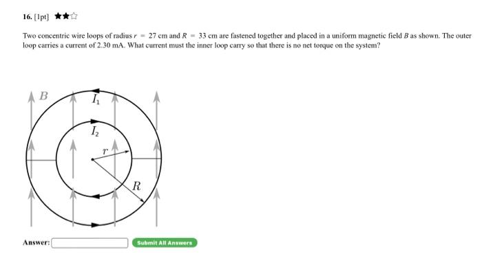 Solved Two concentric wire loops of radius r=27 cm and R=33 | Chegg.com