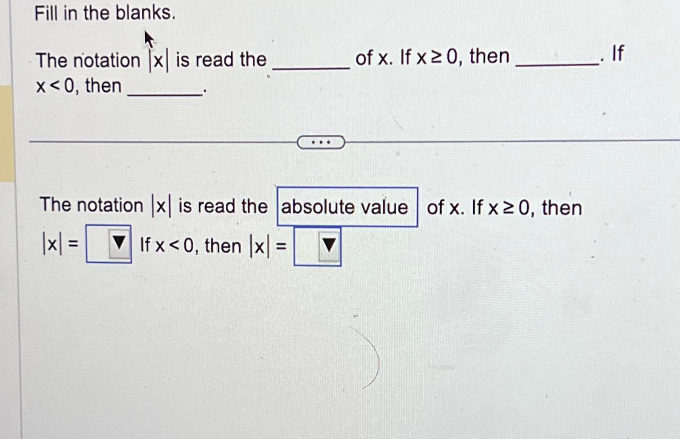 Solved Fill in the blanks.The notation |x| ﻿is read the of | Chegg.com