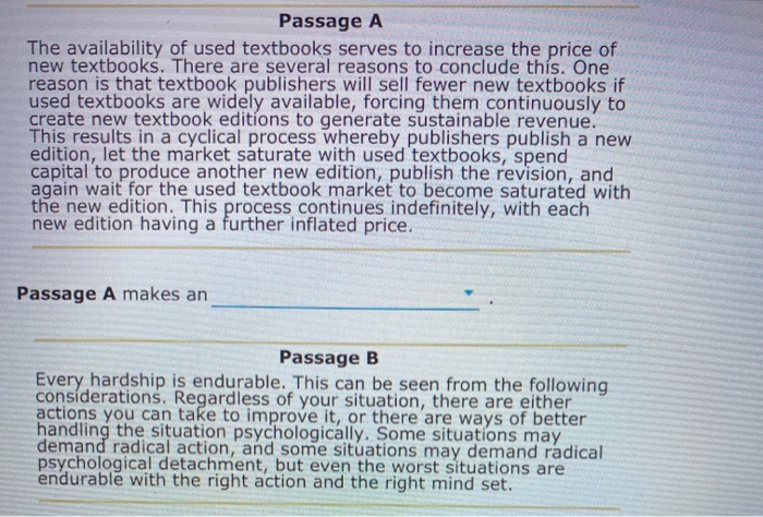 Solved Passage A The availability of used textbooks serves | Chegg.com