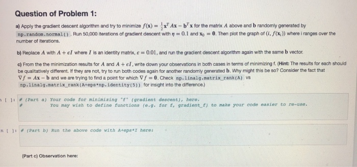 Solved Problem 1: Gradient descent in n-dimension Consider | Chegg.com