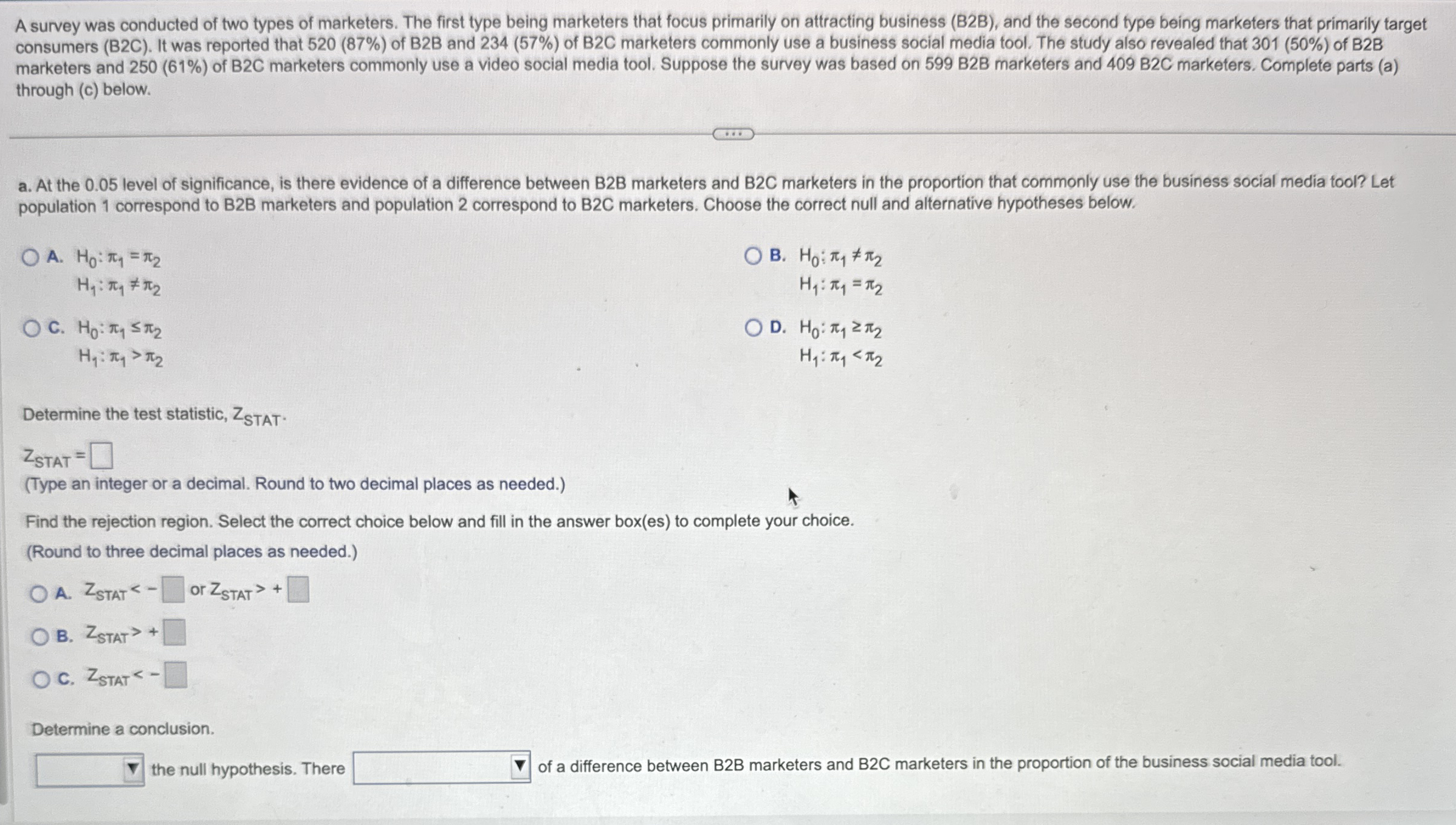 Solved A survey was conducted of two types of marketers. The | Chegg.com