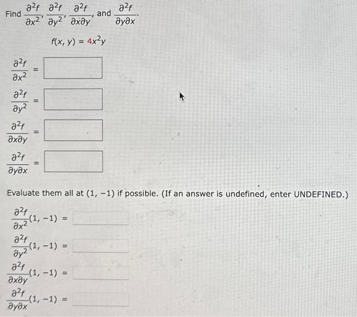 Solved Find ∂x2∂2f,∂y2∂2f,∂x∂y∂2f, and | Chegg.com