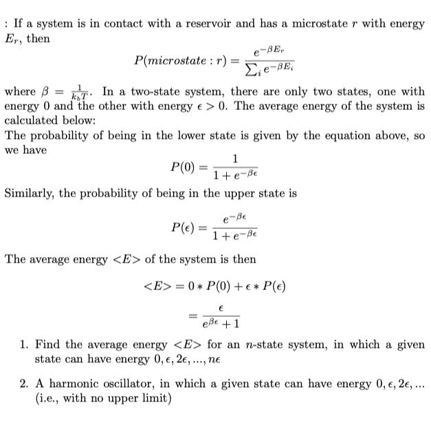 Solved : If a system is in contact with a reservoir and has | Chegg.com