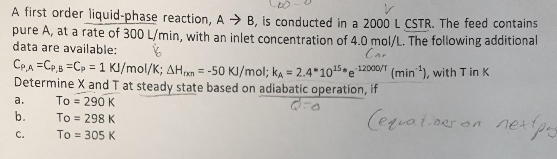 Solved A first order liquid-phase reaction, A→B, is | Chegg.com