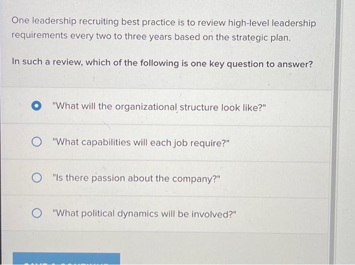 Solved One leadership recruiting best practice is to review | Chegg.com