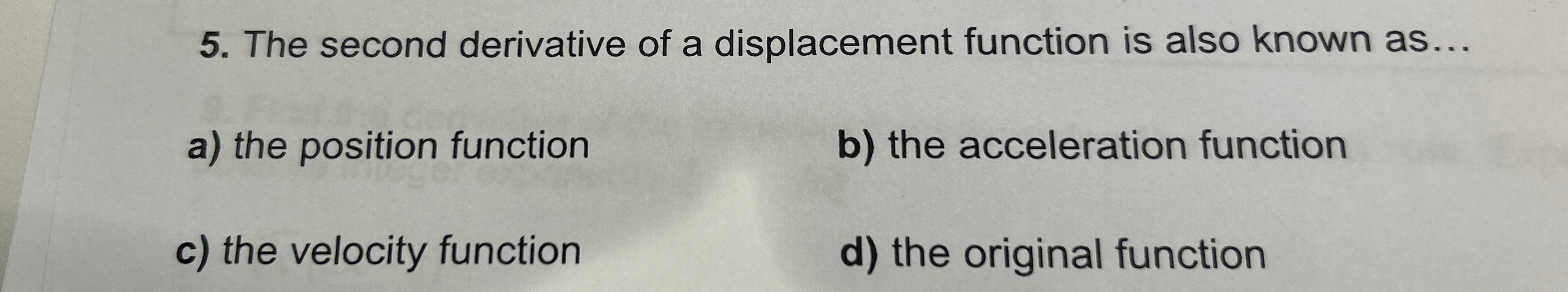 Solved The second derivative of a displacement function is | Chegg.com