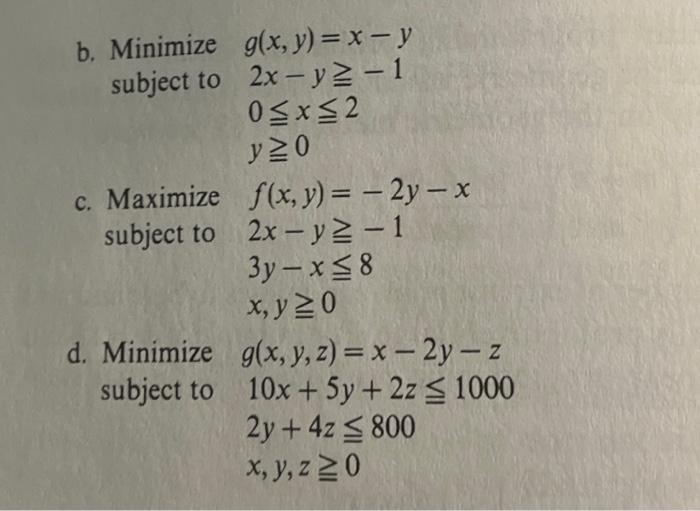 2 Convert Each Of The Linear Programming Problems