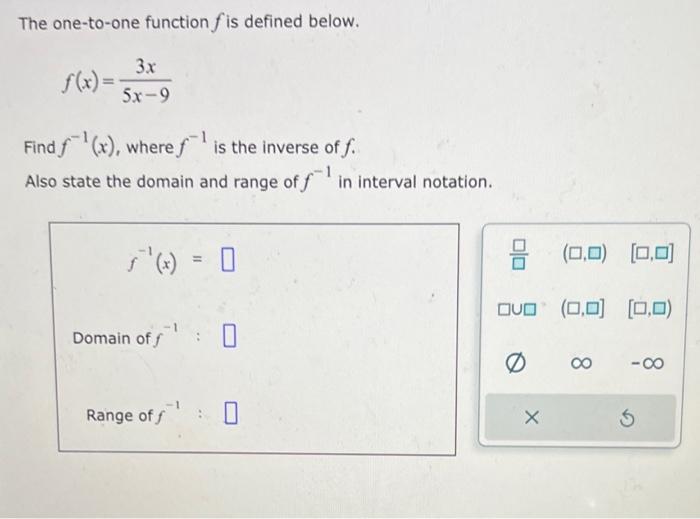 Solved The one-to-one function f is defined below. | Chegg.com
