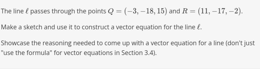 Solved The line ℓ passes through the points Q=(−3,−18,15) | Chegg.com