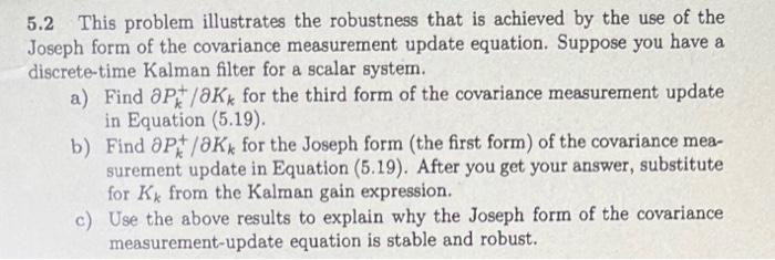Solved 5.2 This problem illustrates the robustness that is | Chegg.com