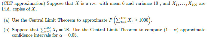 (CLT approximation) ﻿Suppose that x ﻿is a r.v. ﻿with | Chegg.com