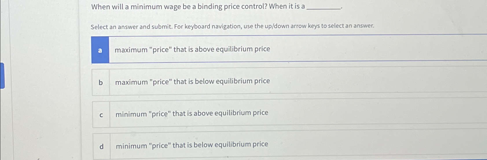 Solved When will a minimum wage be a binding price control? | Chegg.com