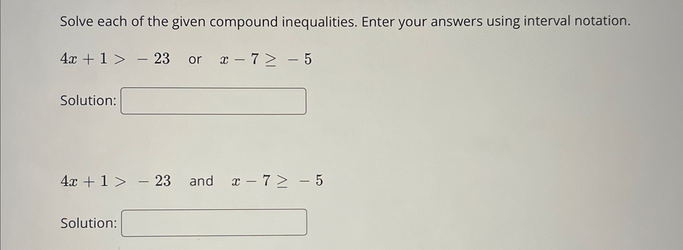 Solved Solve each of the given compound inequalities. Enter | Chegg.com