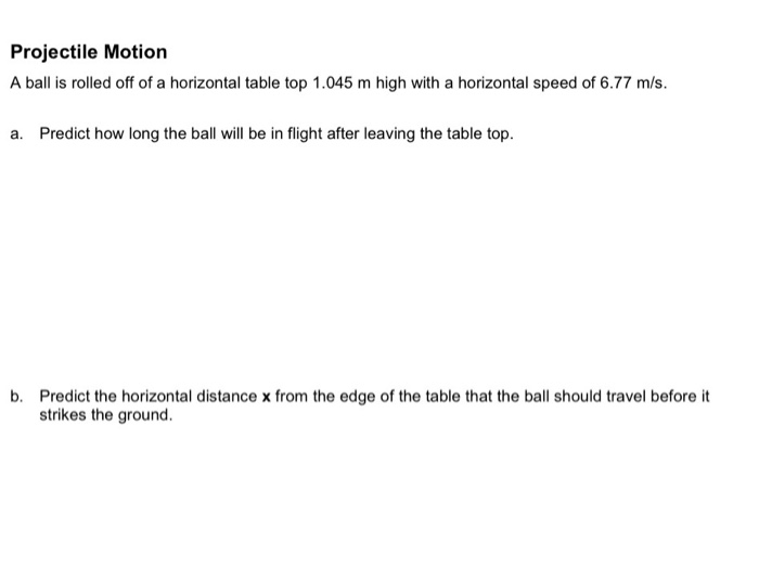 Solved Projectile Motion A ball is rolled off of a | Chegg.com