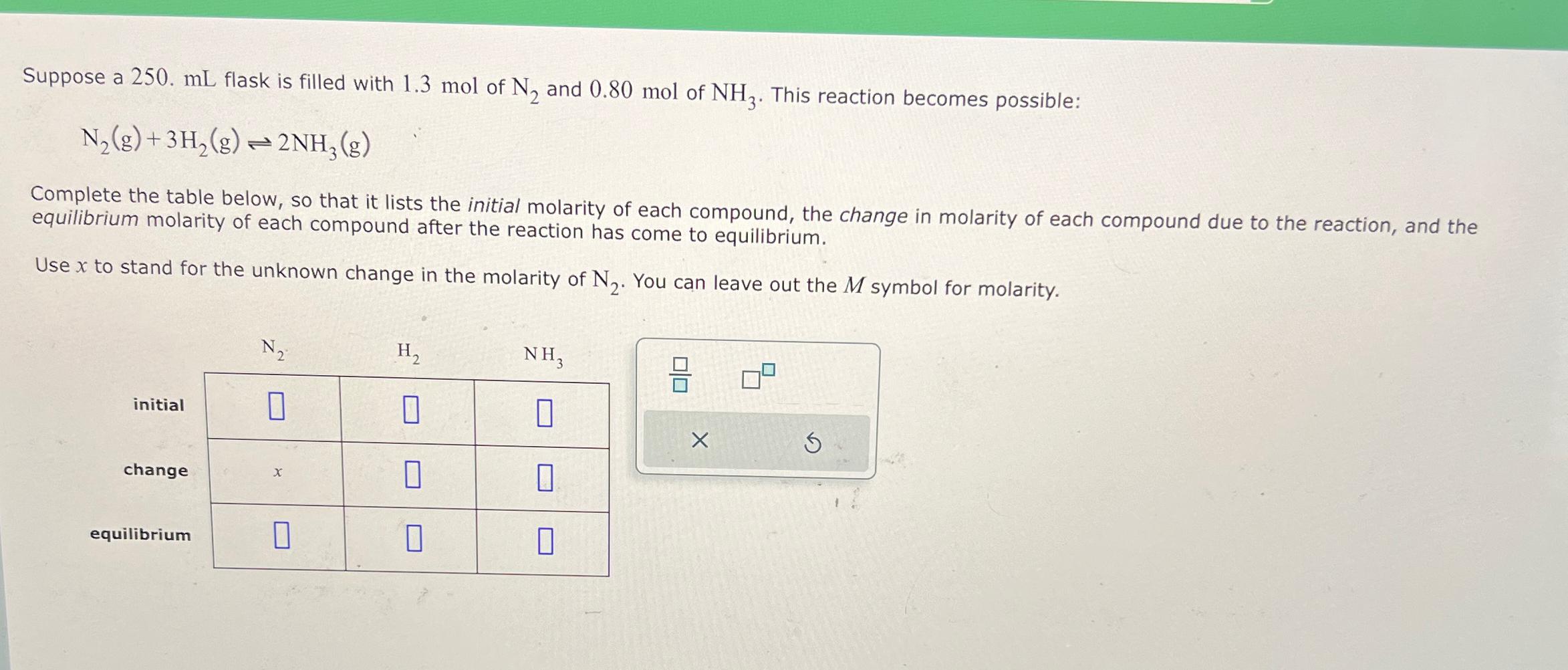 Solved Suppose a 250.mL ﻿flask is filled with 1.3mol of N2 | Chegg.com