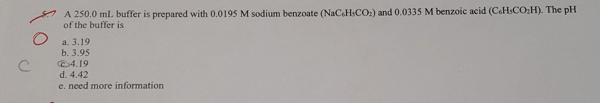 Solved A 250.0 mL buffer is prepared with 0.0195M sodium | Chegg.com