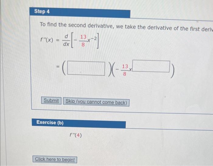 Solved To find the second derivative, we take the derivative | Chegg.com
