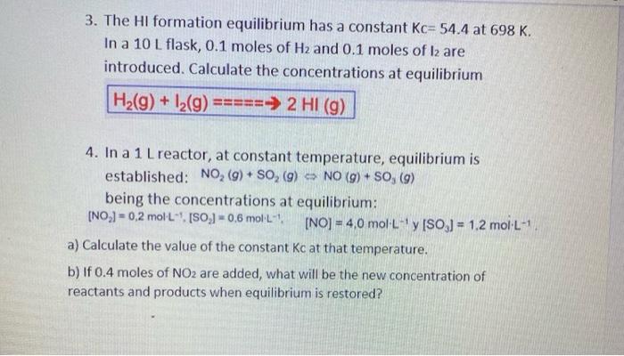 Solved 3. The HI formation equilibrium has a constant | Chegg.com