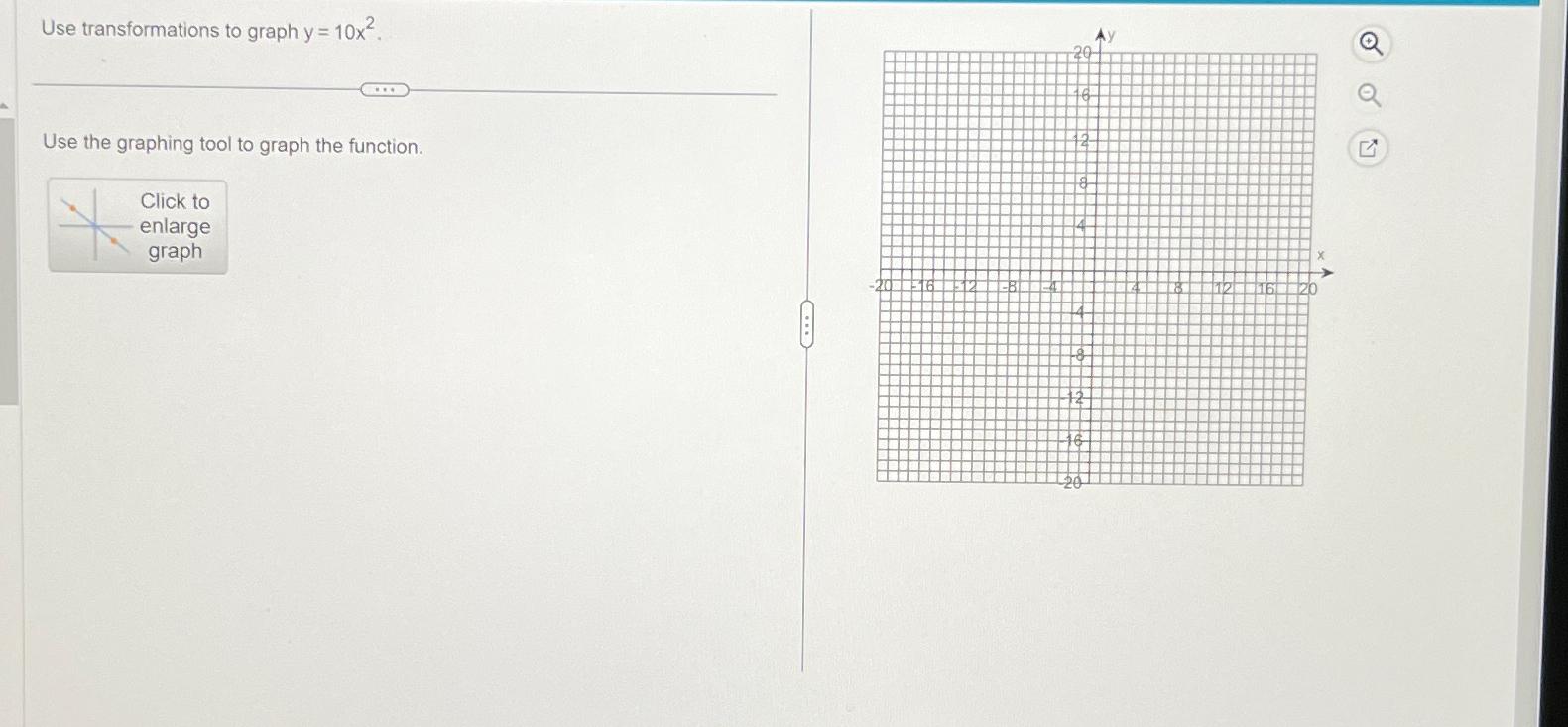 Solved Use transformations to graph y=10x2.Use the graphing | Chegg.com