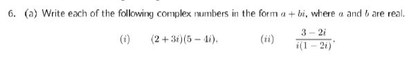 Solved (a) ﻿Write each of the following complex numbers in | Chegg.com