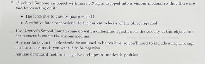 Solved 2. [6 points] Suppose an object with mass 0.3 kg is | Chegg.com