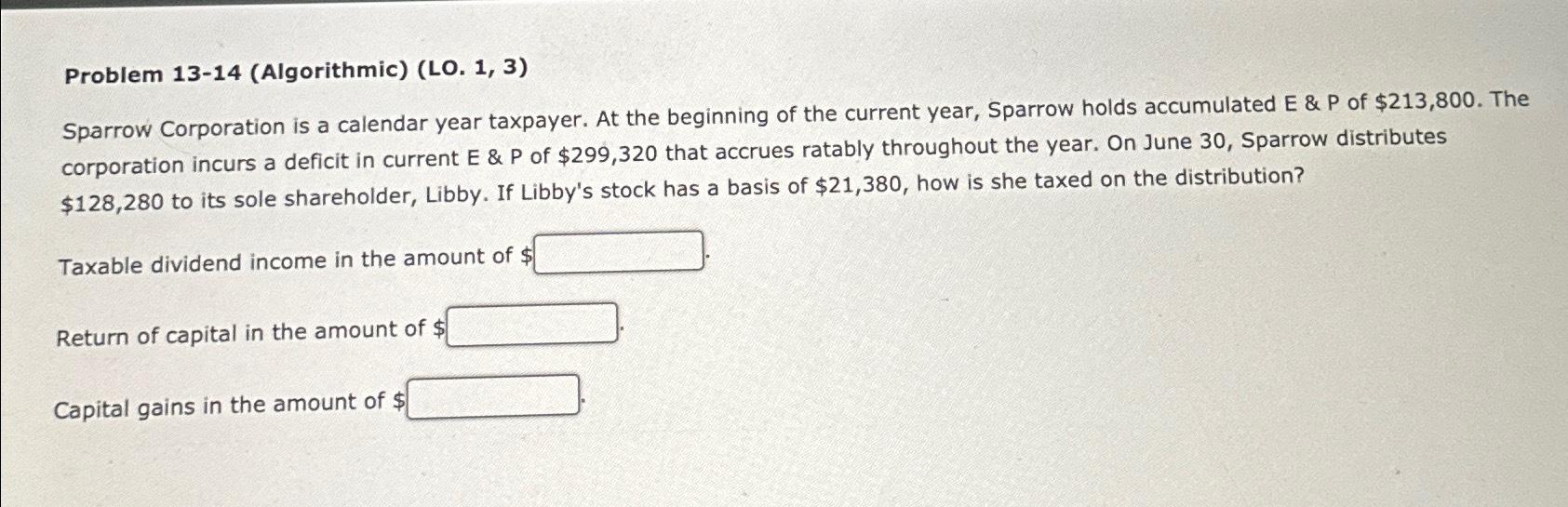 Solved Problem 13-14 (Algorithmic) (LO. 1, 3)Sparrow | Chegg.com