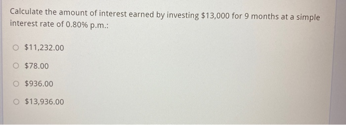 Solved Calculate the amount of interest earned by investing | Chegg.com