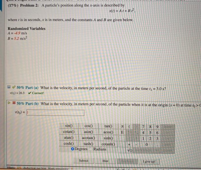 Solved (17%) Problem 2: A particle's position along the | Chegg.com