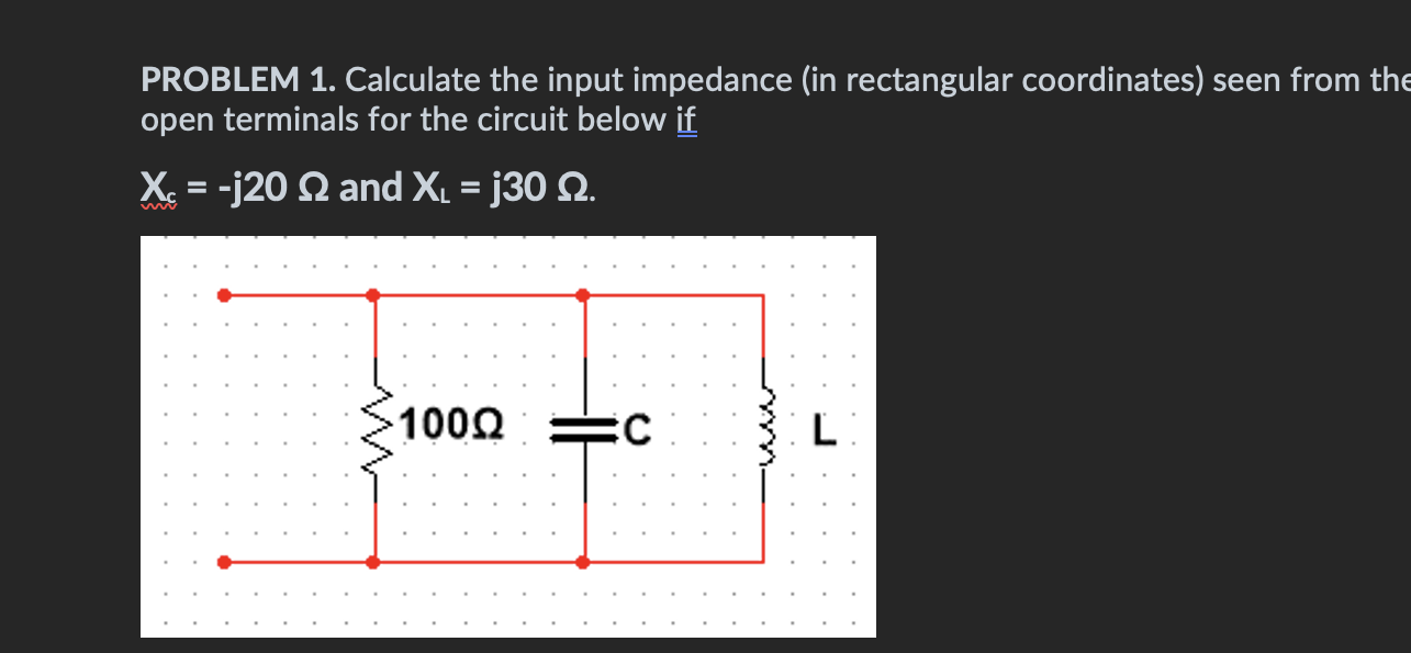 Solved PROBLEM 1. ﻿Calculate the input impedance (in | Chegg.com