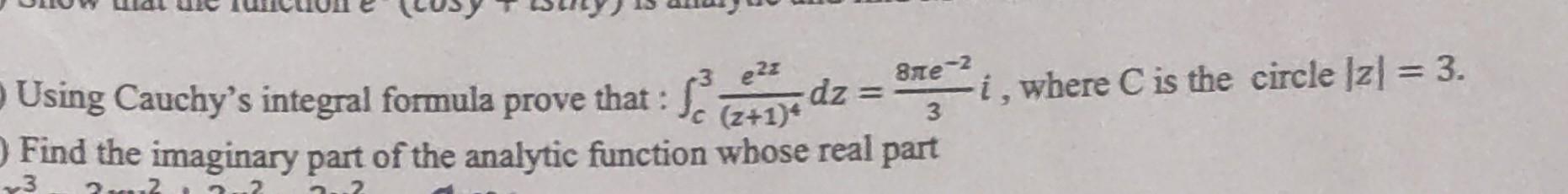 Solved Using Cauchy's integral formula prove that : | Chegg.com