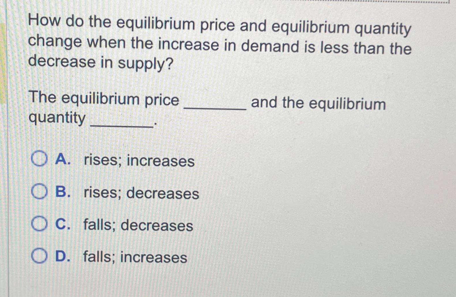 Solved How do the equilibrium price and equilibrium quantity | Chegg.com