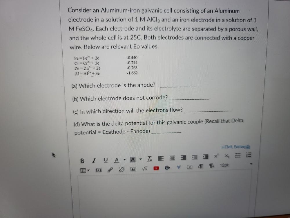 Solved Consider an Aluminum-iron galvanic cell consisting of | Chegg.com
