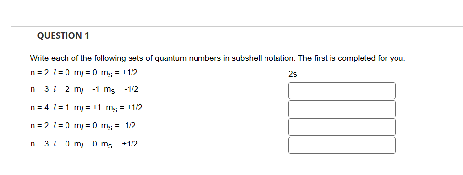 Solved QUESTION 1Write each of the following sets of quantum | Chegg.com