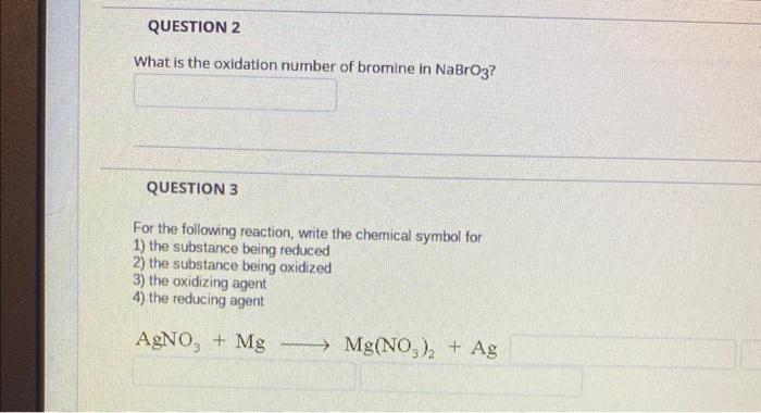 Solved What is the oxidation number of bromine in NaBrO3 ? | Chegg.com