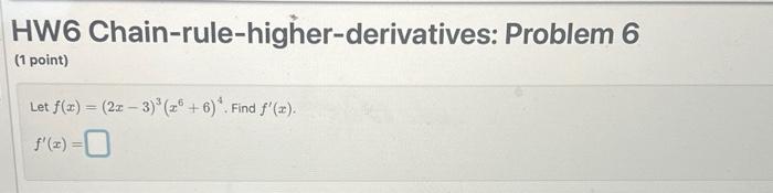 Solved HW6 Chain-rule-higher-derivatives: Problem 9 (1 | Chegg.com